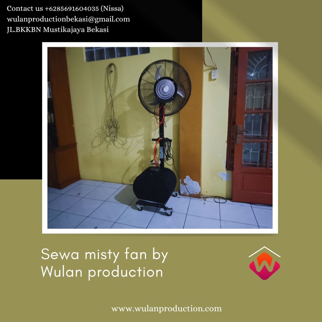 Menyewakan Misty Fan Blower Uap Dan Air Cooler Bundar