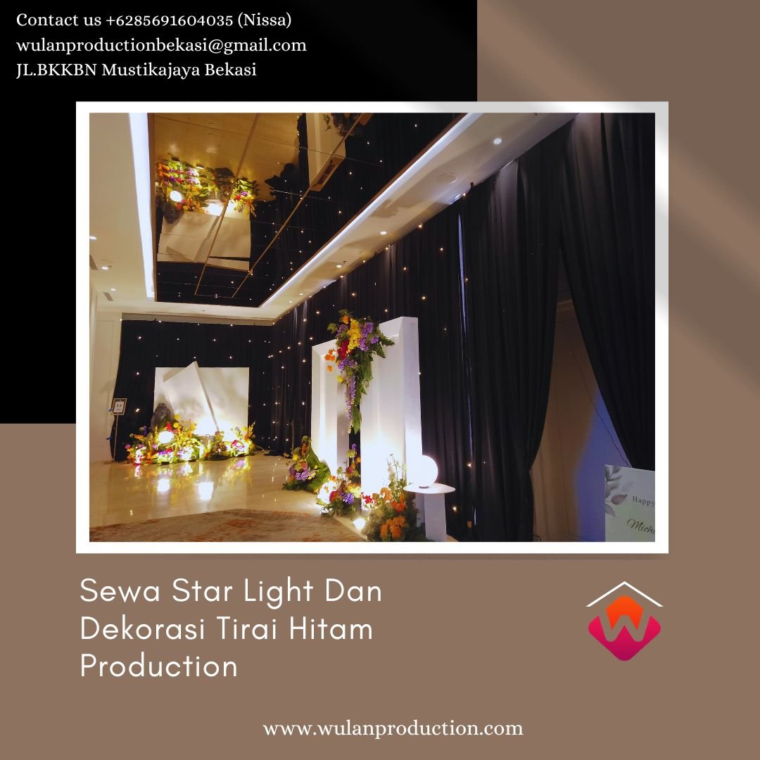 Pusat Sewa Star Light Dan Dekorasi Tirai Hitam Jakarta