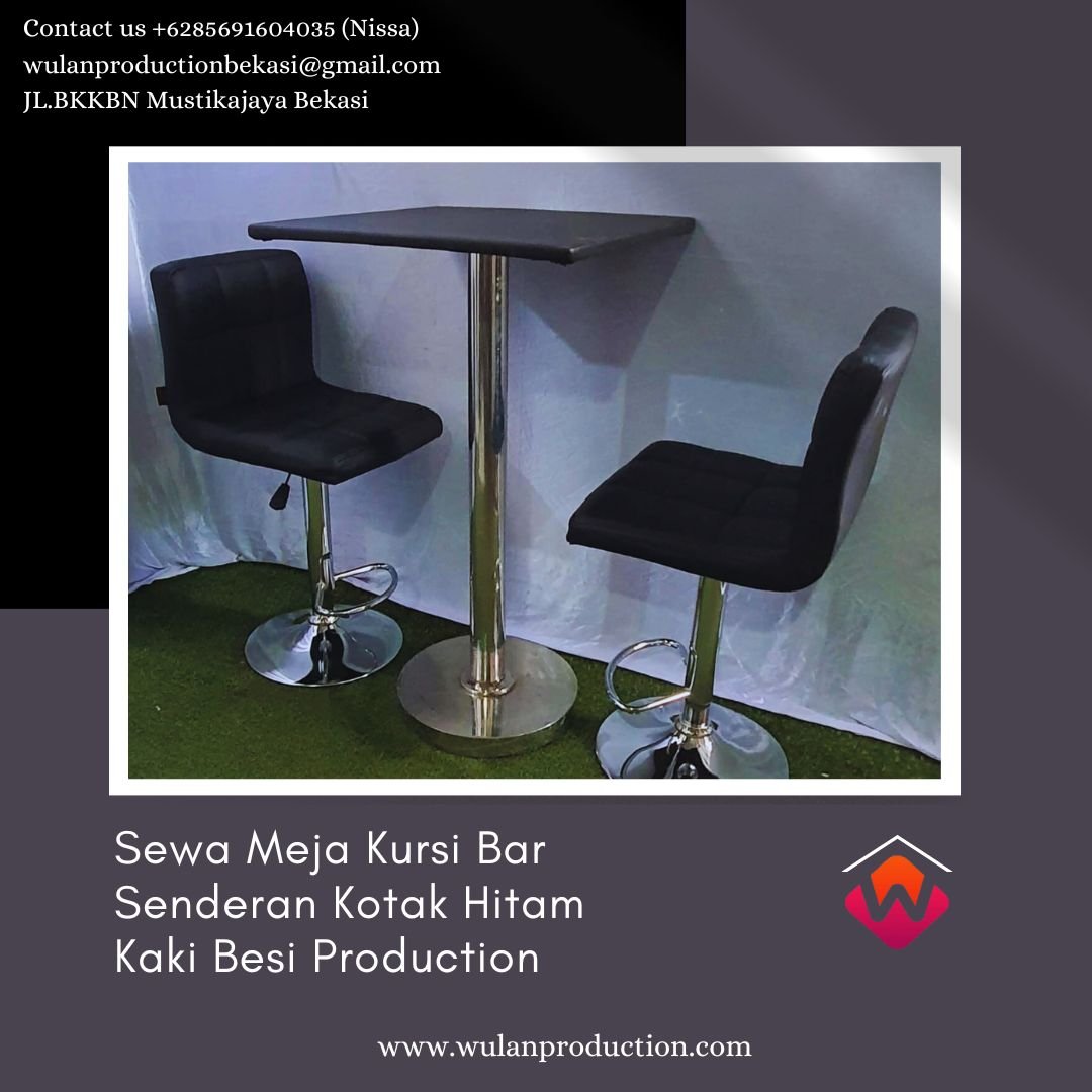 Sewa Meja Kursi Bar Senderan Kotak Hitam Jakarta