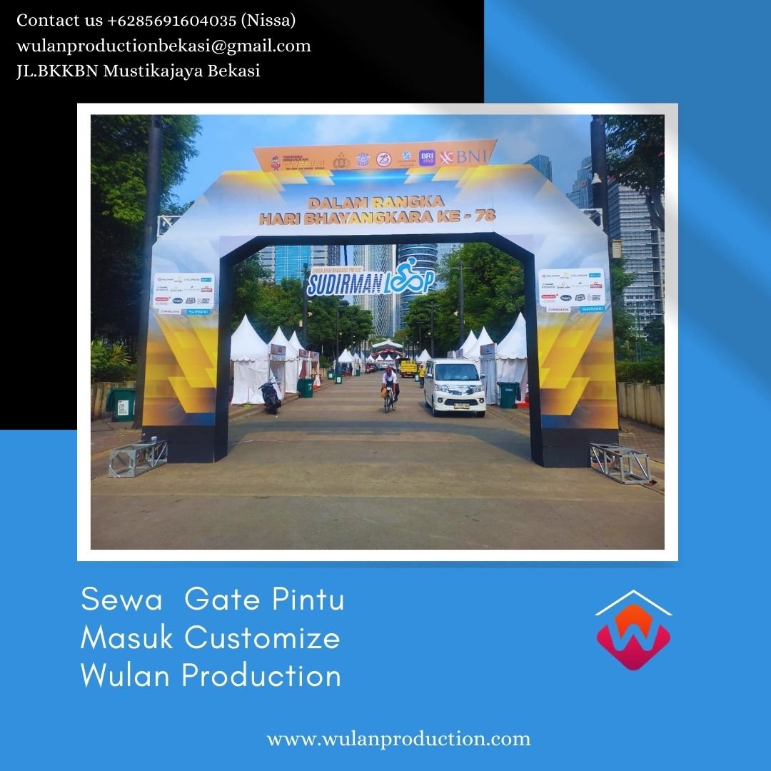 Sewa Gate Pintu Masuk Customize Area Jakarta